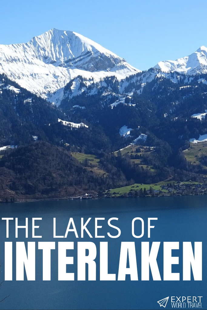 The Lakes of Interlaken (Lake Thun & Lake Brienz) ⋆ Expert World Travel