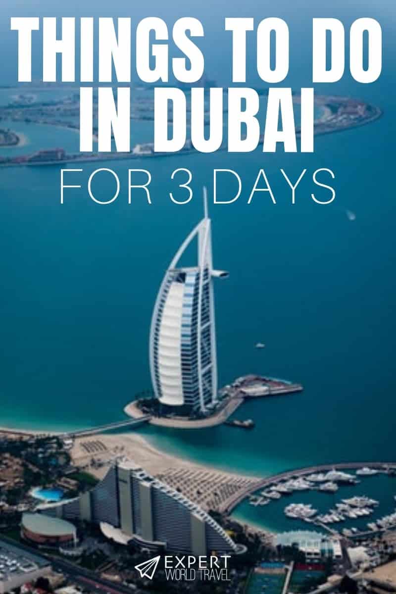 Things To Do In Dubai For Three Days