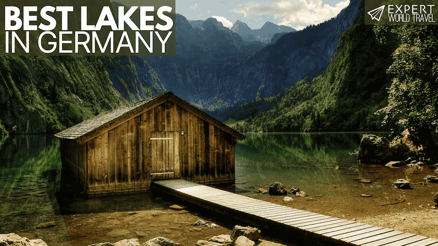 Best Lakes In Germany ⋆ Expert World Travel