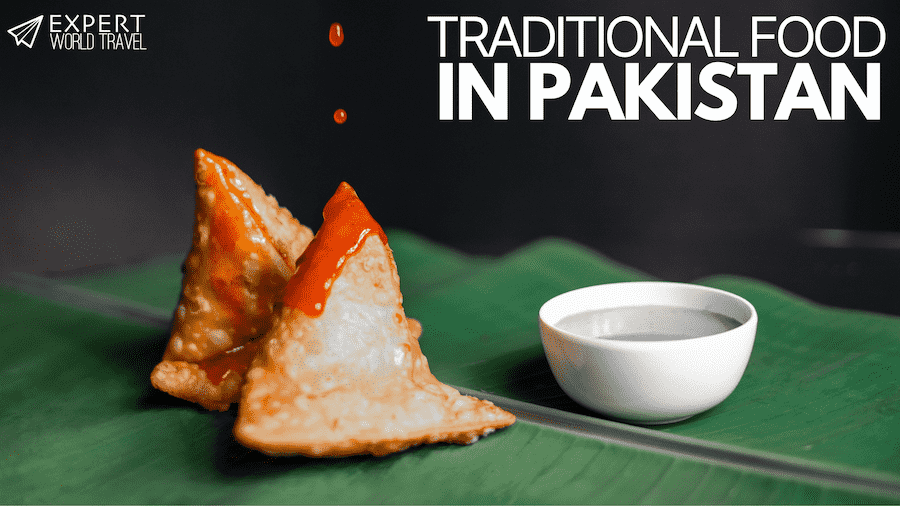 Traditional Food in Pakistan ⋆ Expert World Travel