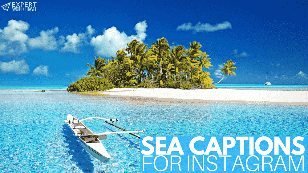Sea Captions For Instagram [Quotes & Phrases] ⋆ Expert World Travel