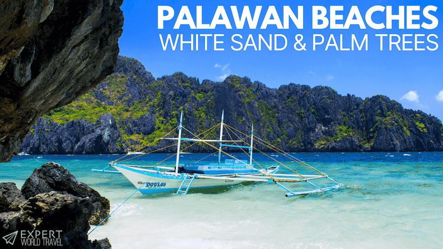 Palawan Beaches: White Sand and Palm Trees ⋆ Expert World Travel