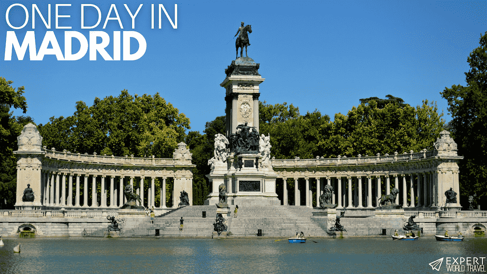 One Day In Madrid: The Perfect Itinerary ⋆ Expert World Travel