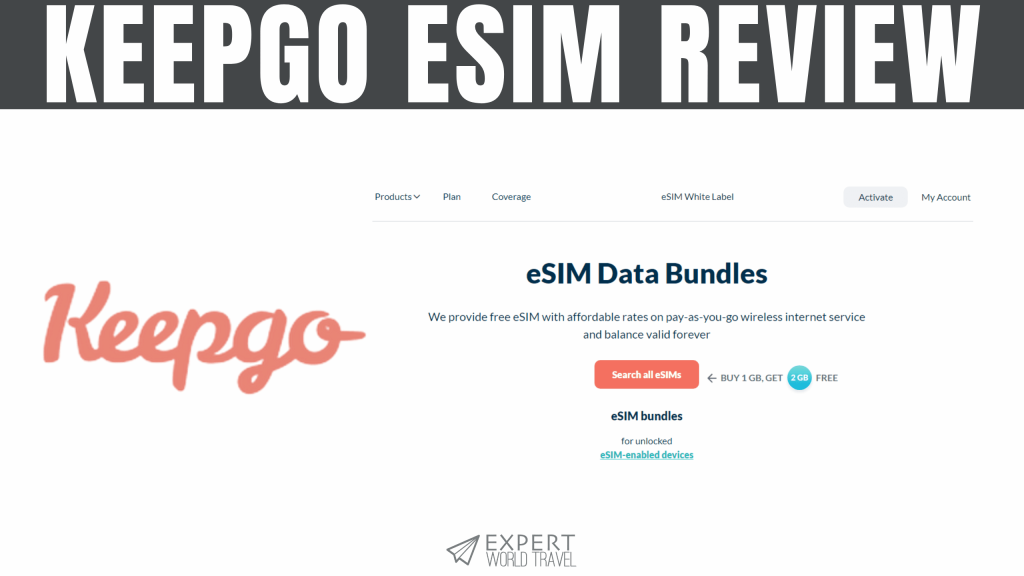 KeepGo eSim Review (All The Info) ⋆ Expert World Travel