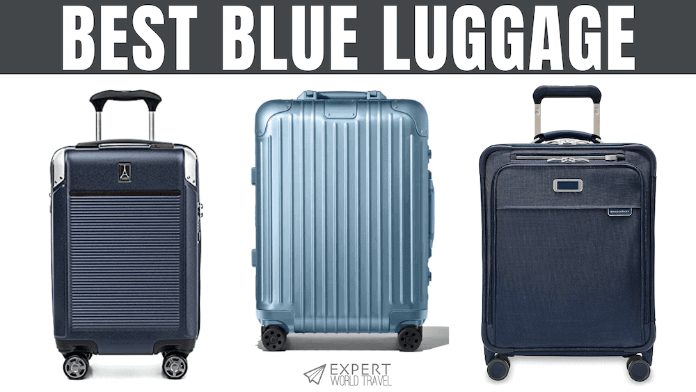 Best Blue Luggage (Hardside & Softside Options) ⋆ Expert World Travel