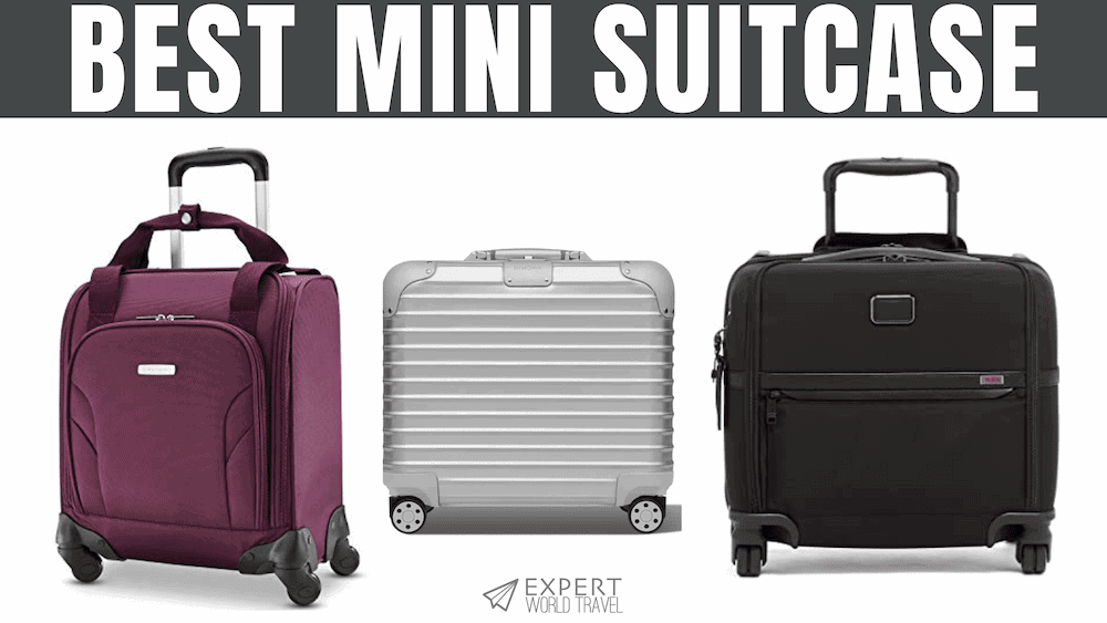Best Mini Suitcases in 2023: Lightweight & Stylish ⋆ Expert World Travel