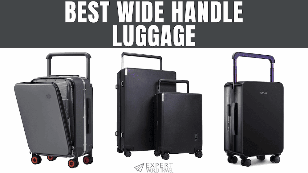 Best Wide Handle Luggage in 2023 (For Seamless Travels) ⋆ Expert World ...